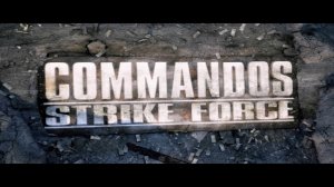 Commandos Strike Force Прохождение - Сложность Коммандо