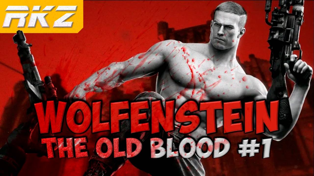 Wolfenstein: The Old Blood ► Прохождение ● [ПРОЙДЕНО]