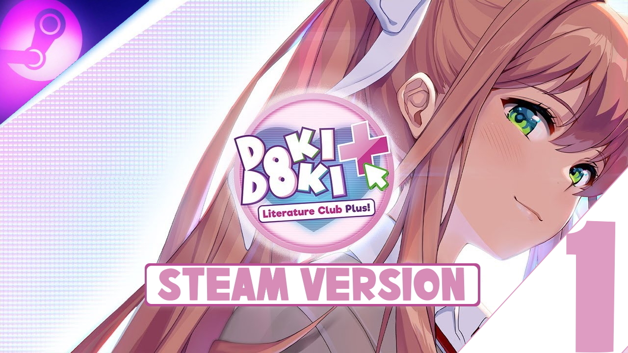 Doki Doki Literature Club Plus! (Прохождение Новеллы)