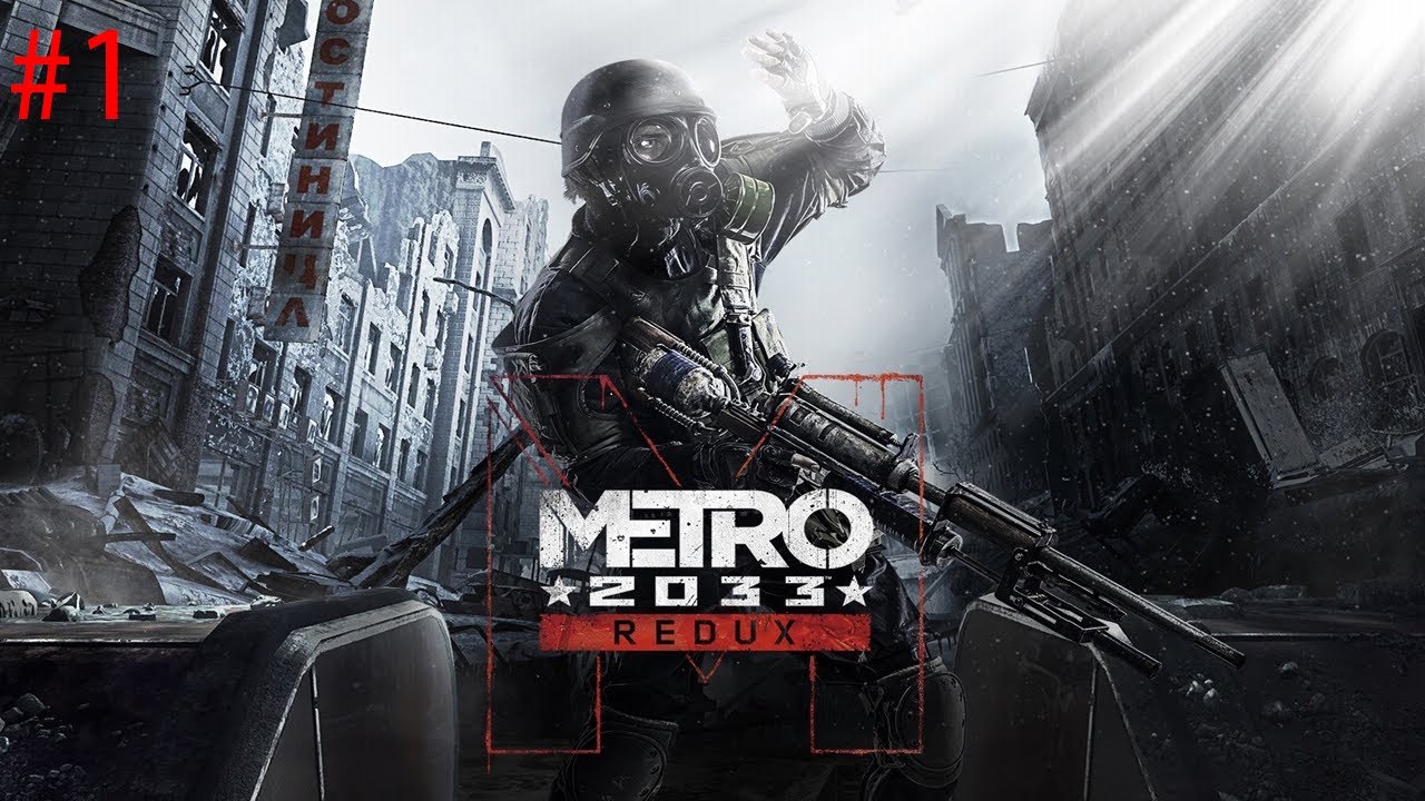 Metro 2033 Redux