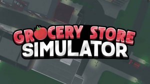 Grocery Store Simulator