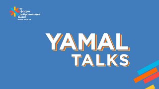 Yamal Talks