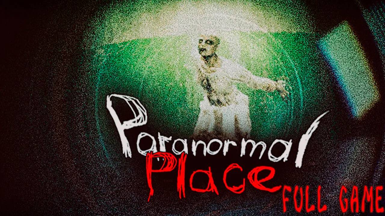 Paranormal place