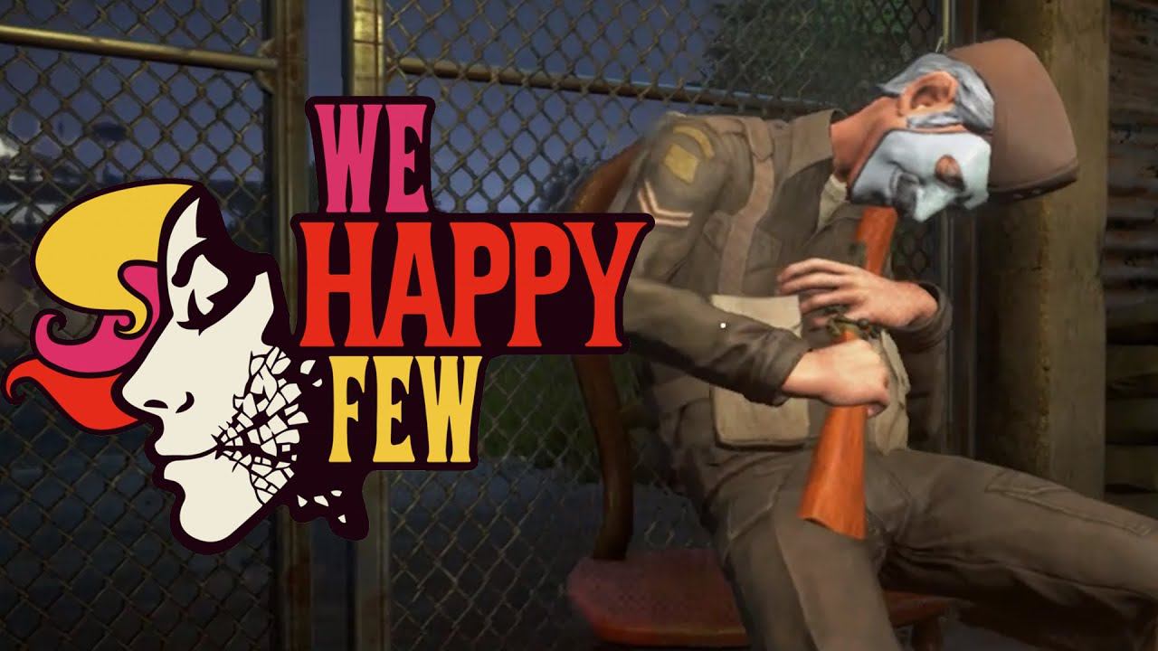 Прохождение We Happy Few