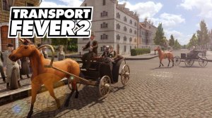 Transport Fever 2