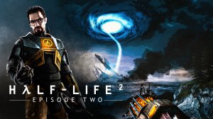 Half-Life 2 (Халф Лайф 2) Прохождение