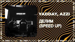 YADDAY	- SPEED UP′S