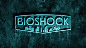 BIOSHOCK