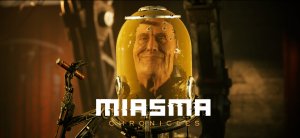 Miasma Chronicles прохождение игры