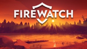 Firewatch