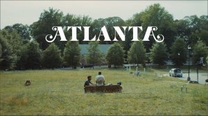 Атланта - все серии / Atlanta