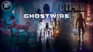 Ghostwire: Tokyo