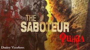 Project ″Ностальгия″ Прохождение The Saboteur  {2009}