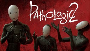 Pathologic 2