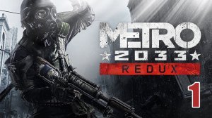 METRO 2033 REDUX