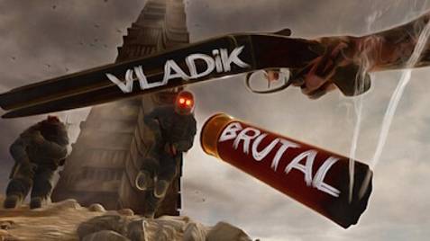 VLADiK BRUTAL