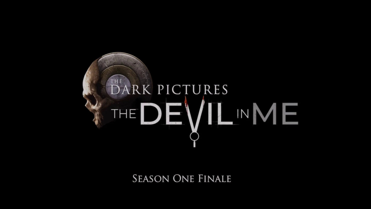 The Dark Pictures Anthology: The Devil in Me