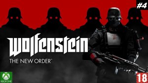 Wolfenstein: The New Order - Прохождение игр. (без комментариев)