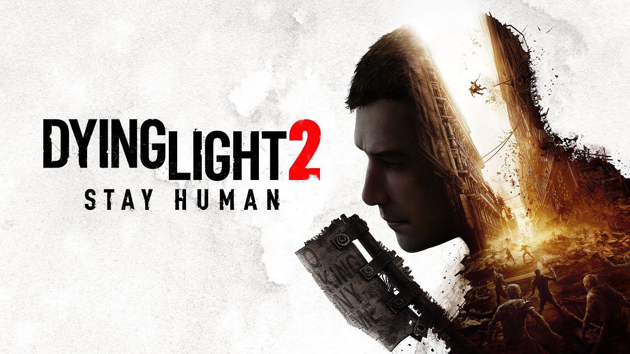 Dying Light 2: Stay Human