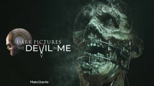 The Dark Pictures Anthology: The Devil in Me (Прохождение без комментариев PC)