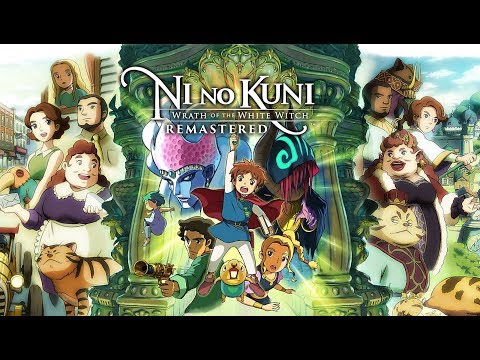 Ni no Kuni Wrath of the White Witch Remastered - Ни но Куни: Гнев белой Ведьмы