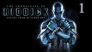 The Chronicles of Riddick. Escape from Butcher Bay