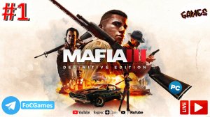 Mafia III: Definitive Edition (Завершено)