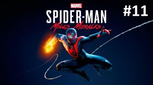 Marvel′s Spider-Man: Miles Morales | Прохождение PS4