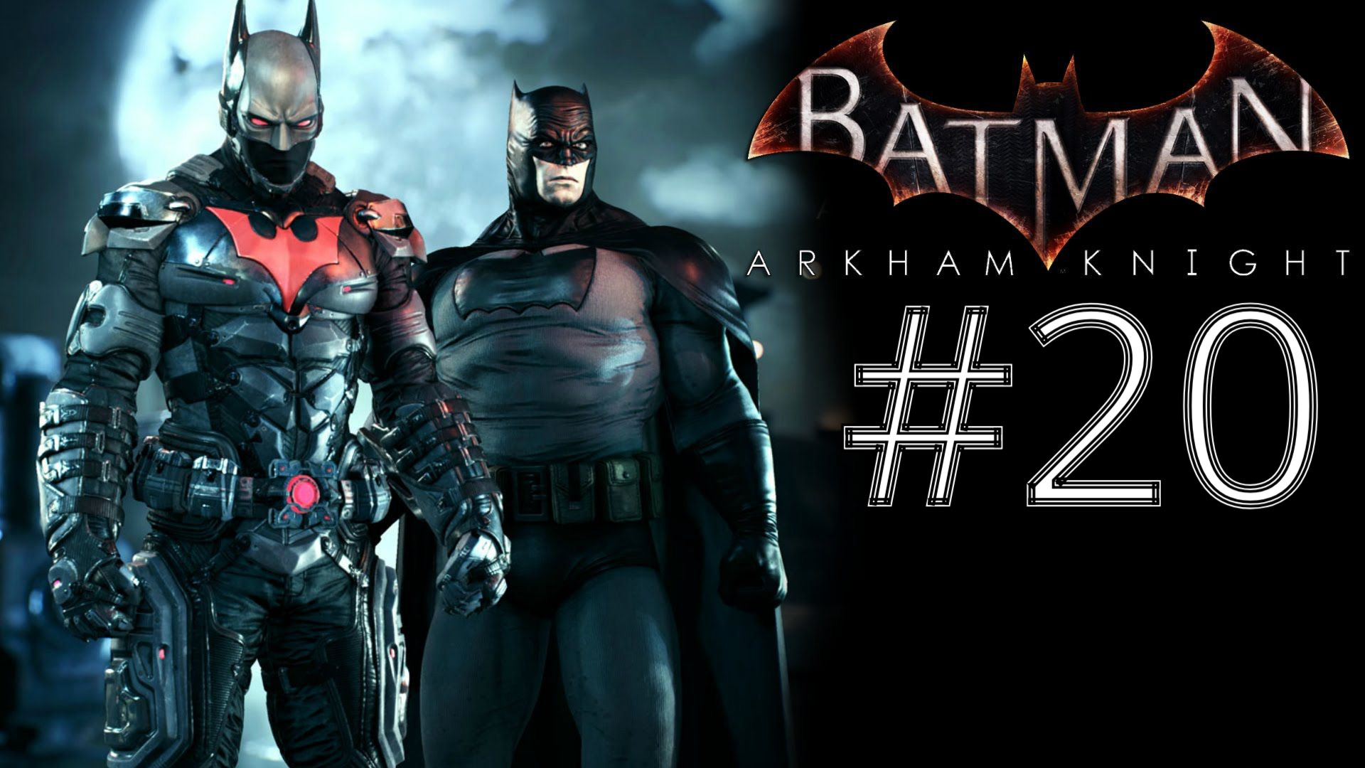 Batman: Arkham Knight Прохождение – смотреть онлайн все 20 видео от Batman:  Arkham Knight Прохождение в хорошем качестве на RUTUBE