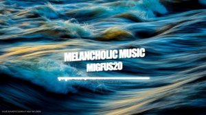 ?Melancholic music (No Copyright) - Меланхоличная музыка (без авторских прав)