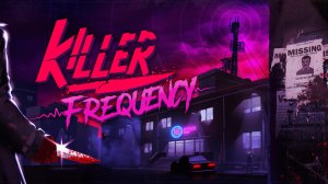 Killer Frequency