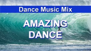 Dance music mix