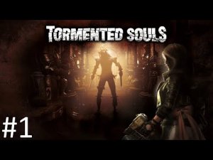 Tormented Souls