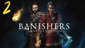 banishers: ghosts of new eden