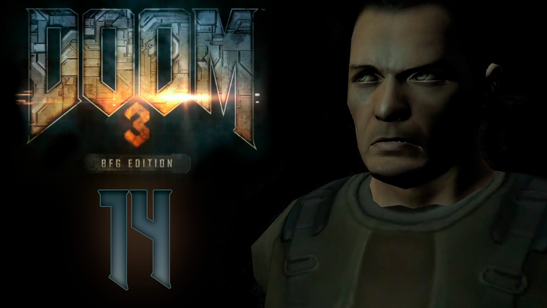 Doom 3 BFG Edition - Прохождение игры на русском | PC (2018 г.)