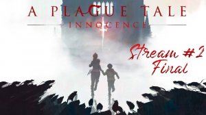 A Plague Tale: Innocence