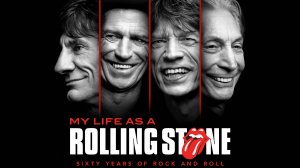 Моя жизнь в Rolling Stones / My Life as a Rolling Stone