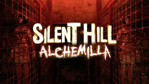 Silent Hill_ Alchemilla.