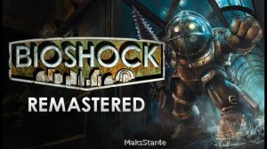 BioShock Remastered (Прохождение без комментариев PC)