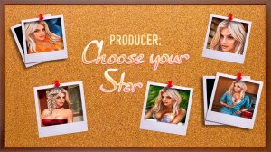 Прохождение игры про девушек Producer Choose Your Star
