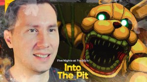 Прохождение FNAF Into The Pit на Русском