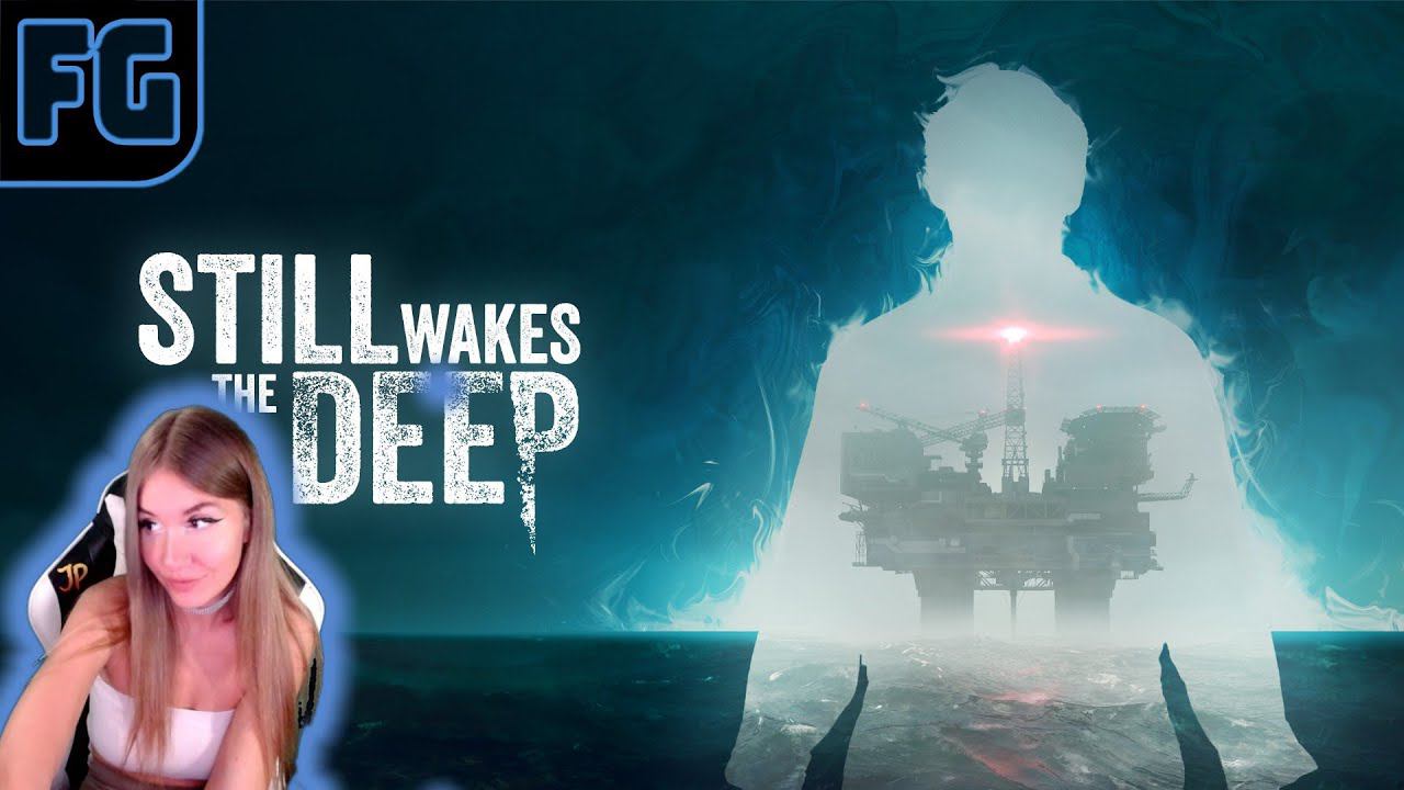 Still Wakes the Deep