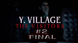 Y. Village - The Visitors