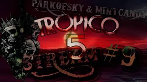 Tropico 5