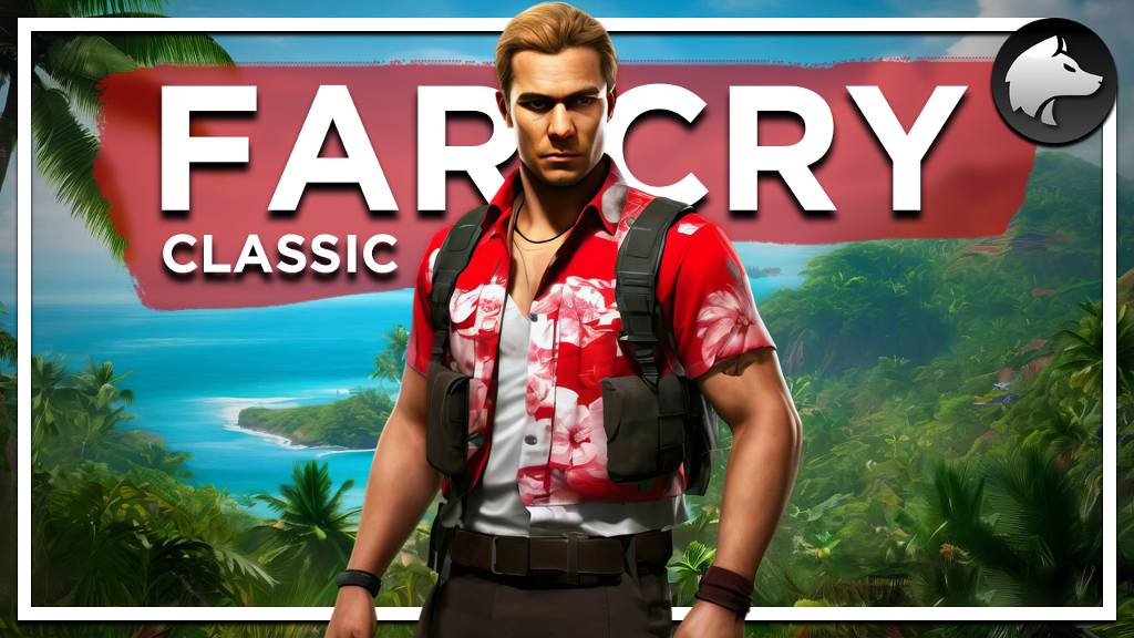 Far Cry 1 (Classic, 2004) • Полное Прохождение