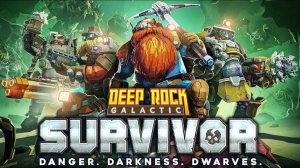 Deep Rock Galactic Survivor