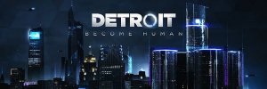 Детройт \ Detroit Become Human