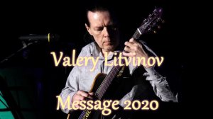 Valery Litvinov - Message 2020