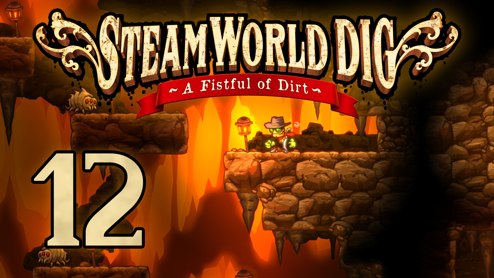 SteamWorld Dig - Прохождение игры на русском | PC (2019 г.)