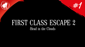 First Class Escape